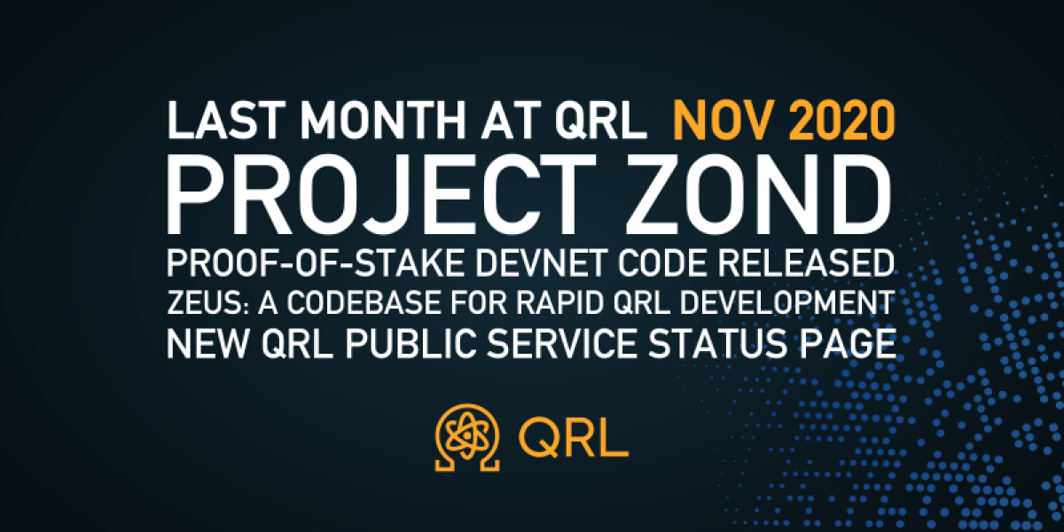 Last Month at QRL — November 2020