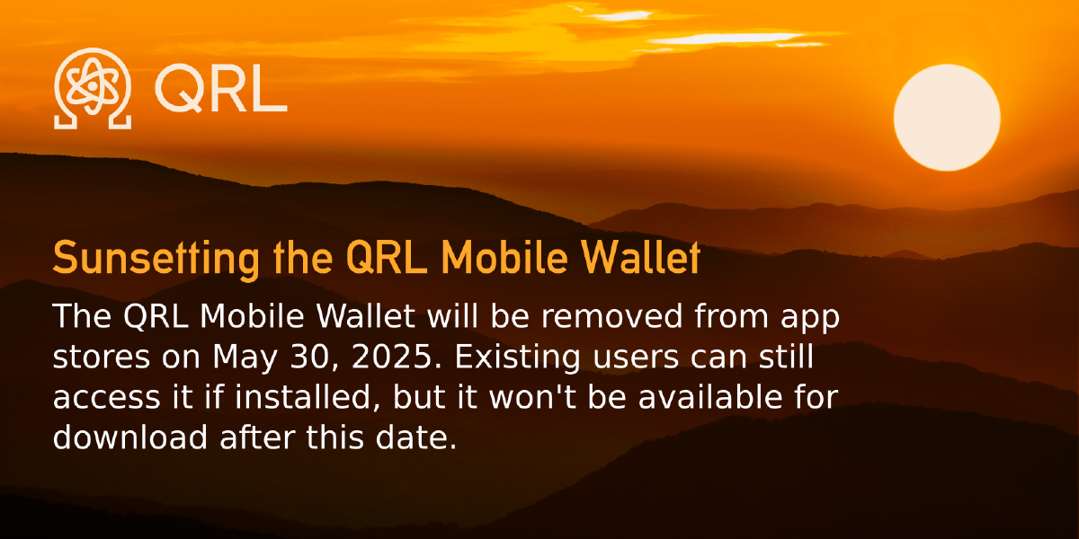 Sunsetting the QRL Mobile Wallet