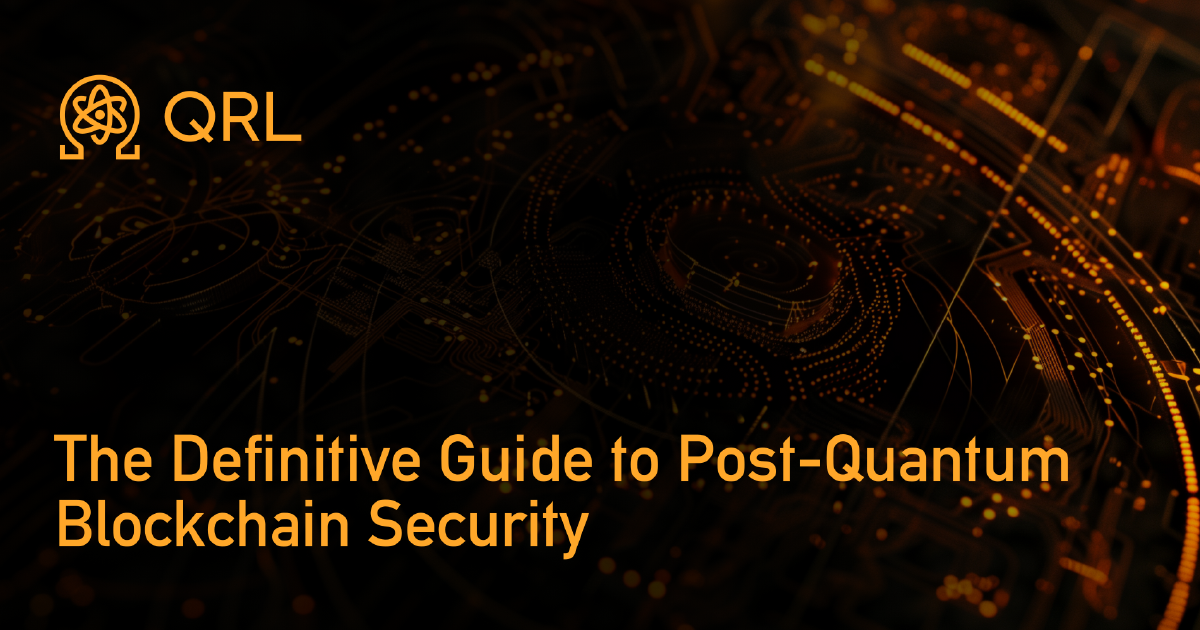 The Definitive Guide to Post-Quantum Blockchain Security